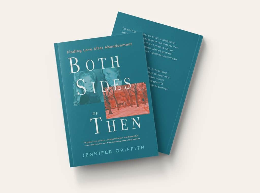 Both Sides of Then | by author Jennifer Griffith - A Journey of Healing ...